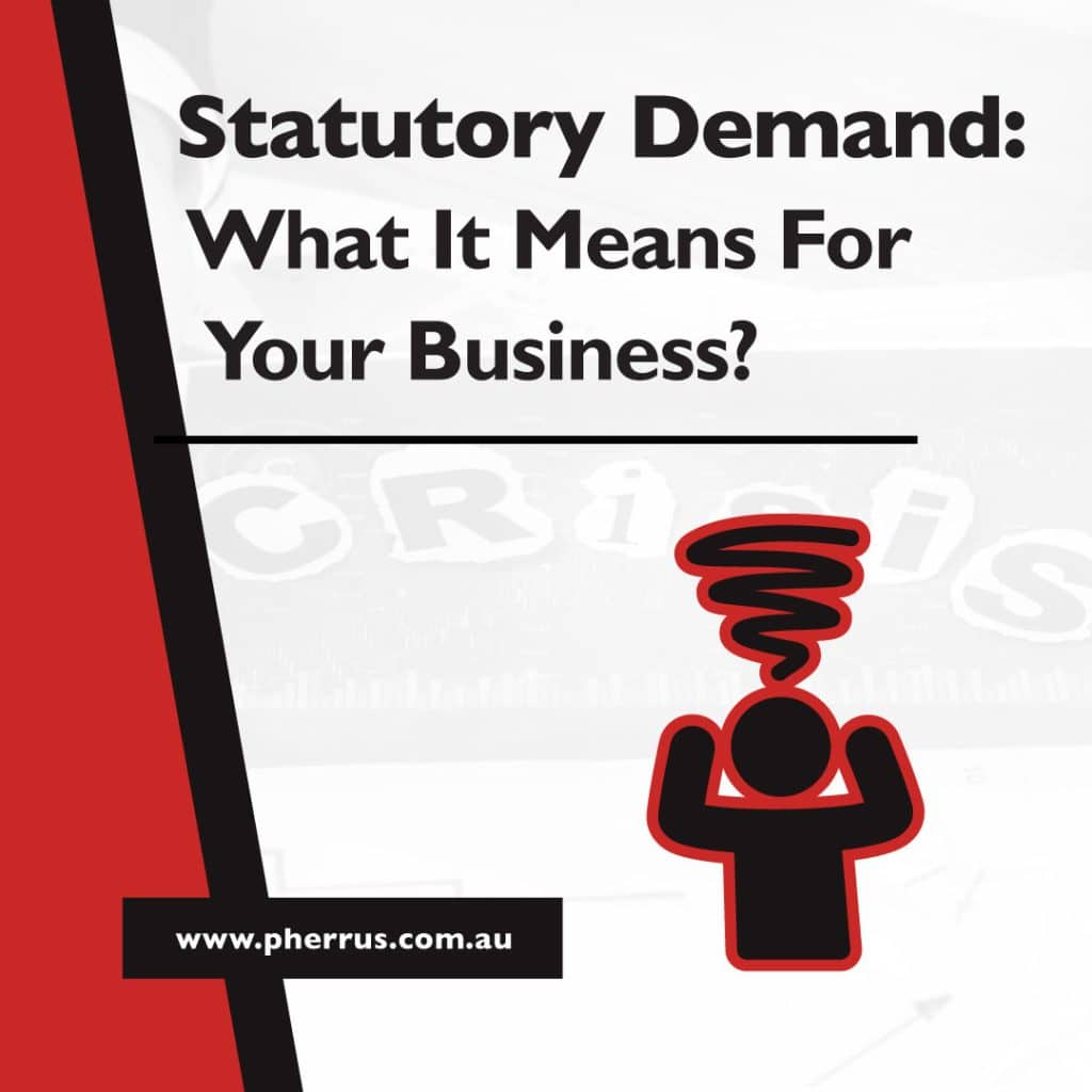Statutory Demand - What It Means For Your Business