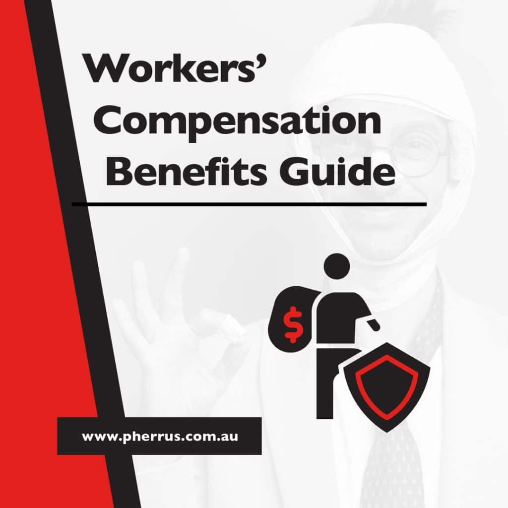 Guide to Workers’ Comp Benefits | Pherrus