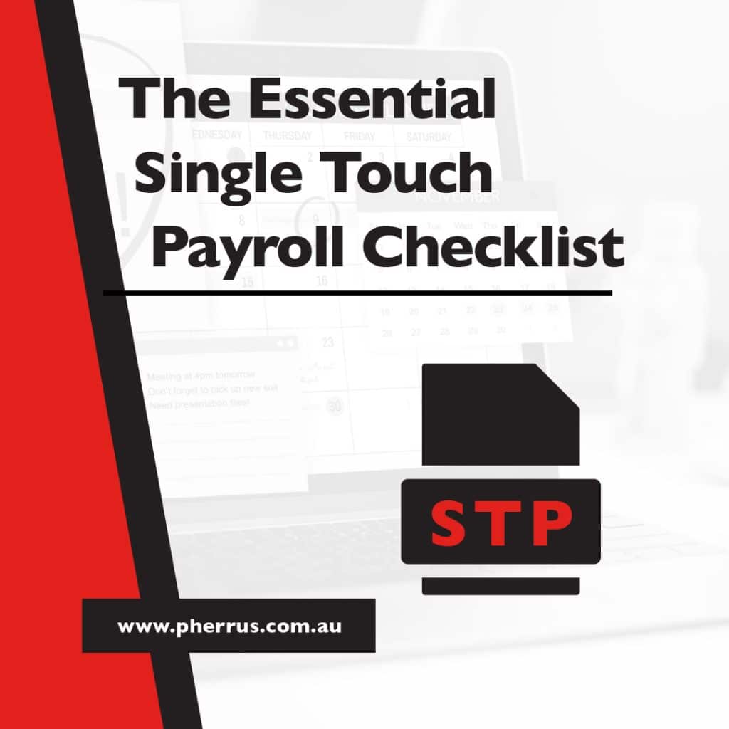 Master Single Touch Payroll: A Quick Checklist | Pherrus