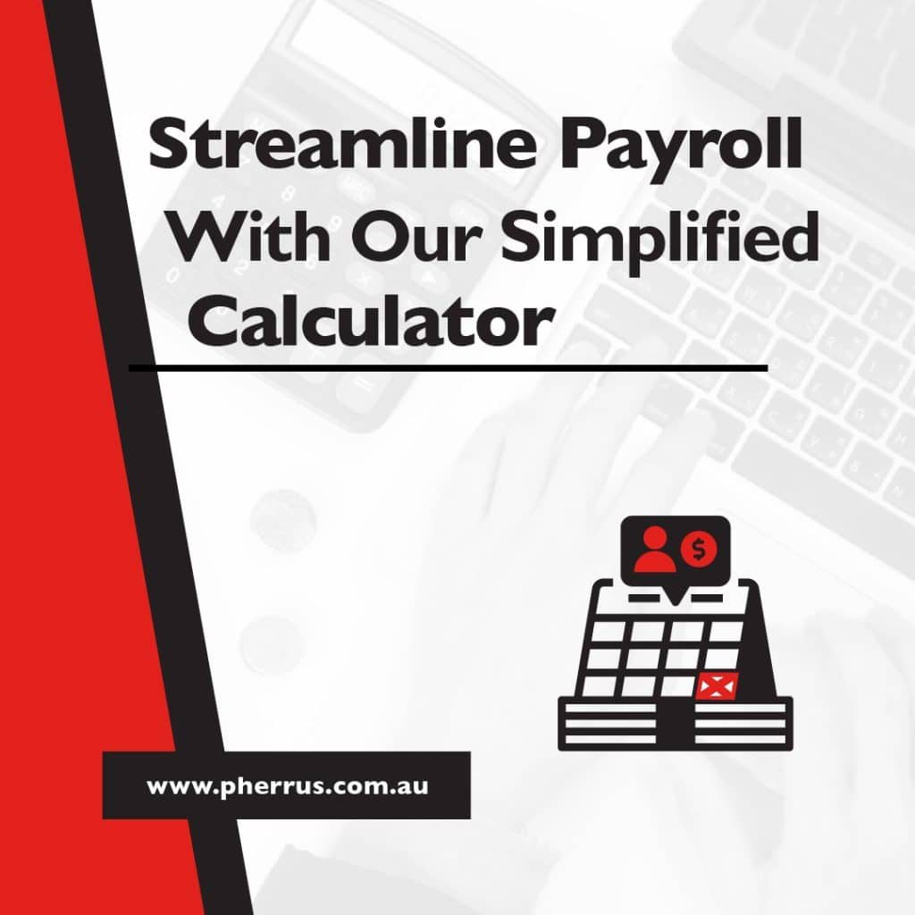 Payroll Calculator Australia | Calculate Payroll Today