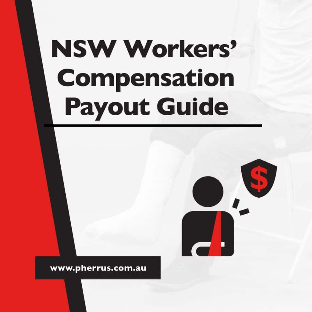 Workers’ Compensation Payout Guide for New South Wales (NSW)