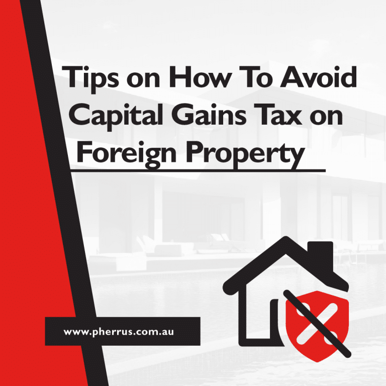 3 Effective Ways to Lower CGT on Your Foreign Property
