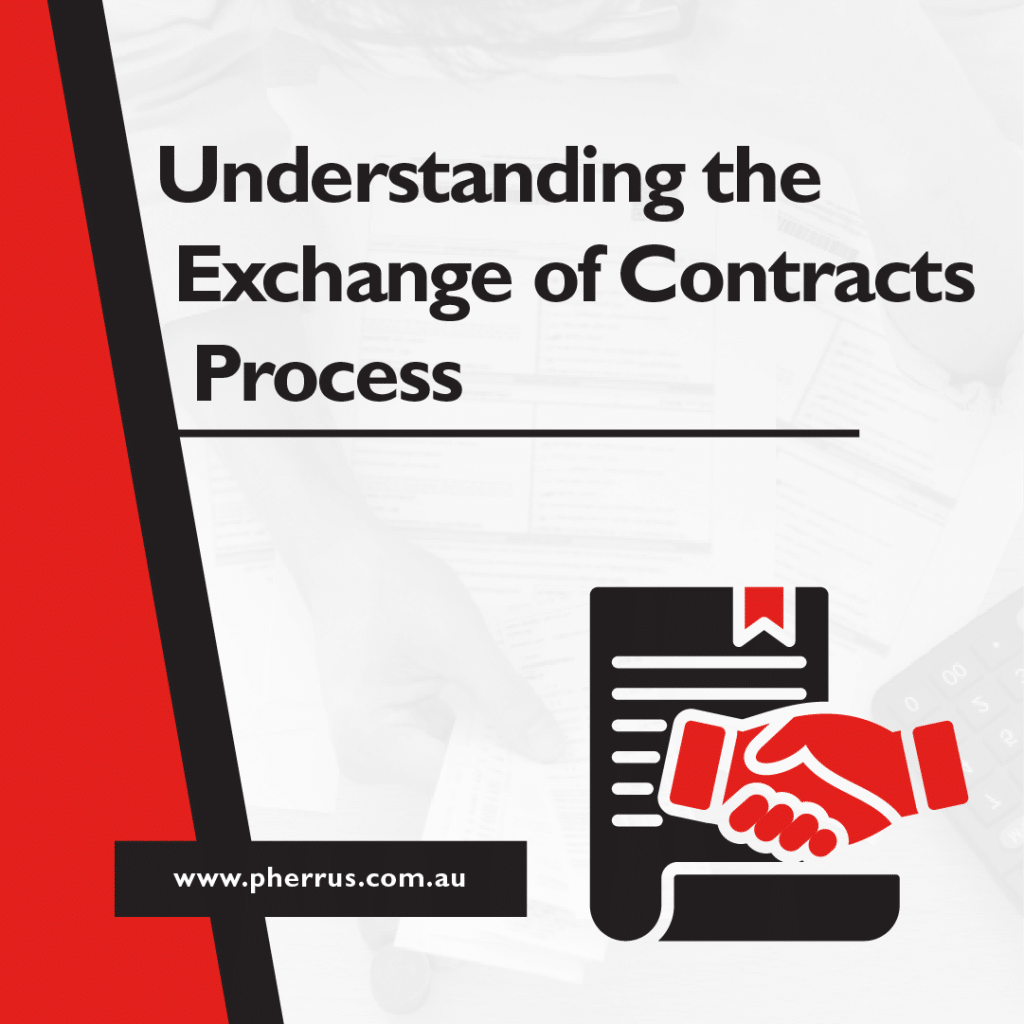 What Is an Exchange Of Contracts In Property? | Pherrus Financial